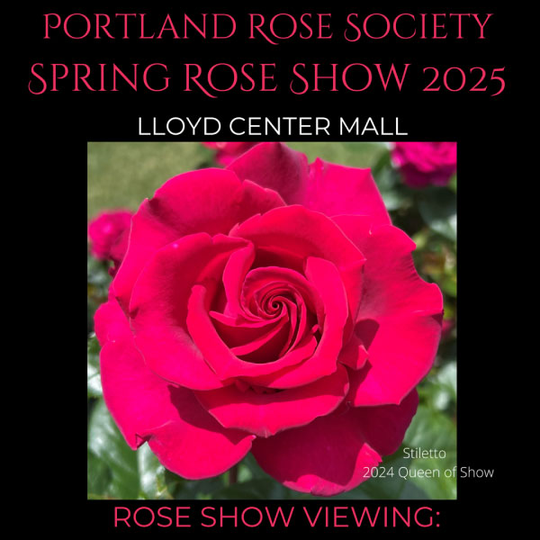 Annual Spring Rose Show | Lloyd Center